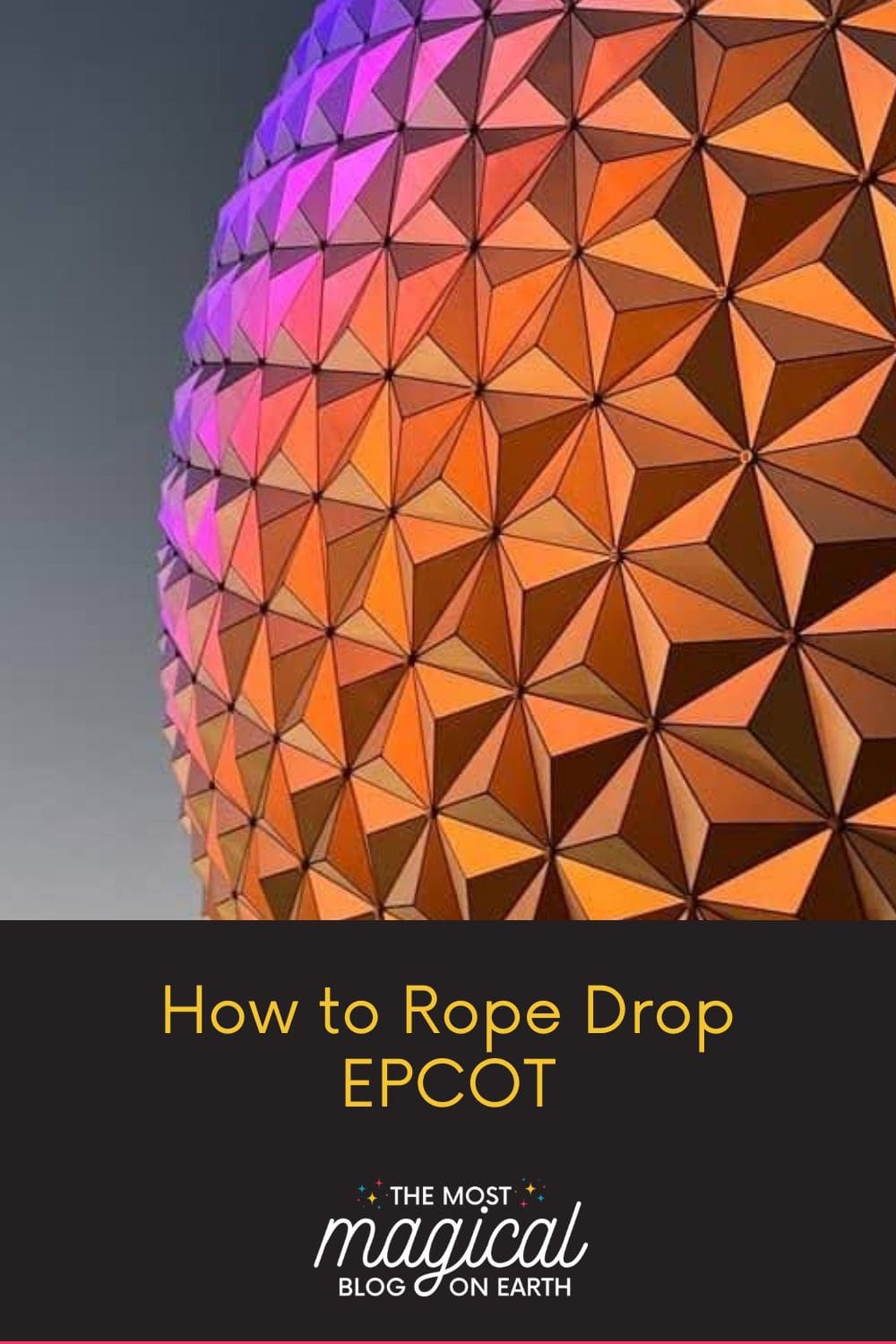 How to Rope Drop Disney EPCOT